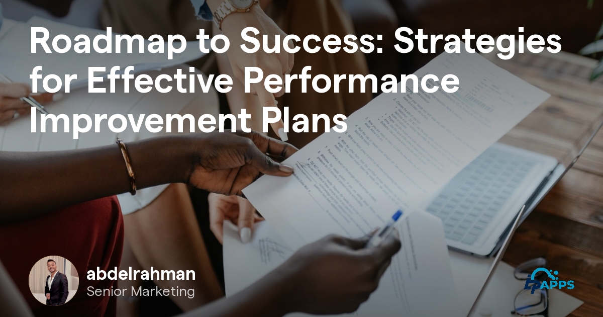 Roadmap to Success: Strategies for Effective Performance Improvement ...