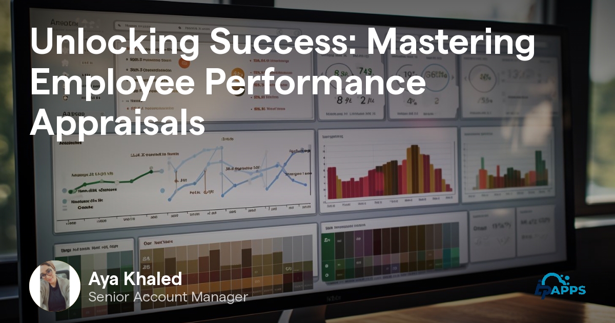 Unlocking Success: Mastering Employee Performance Appraisals - ilpApps