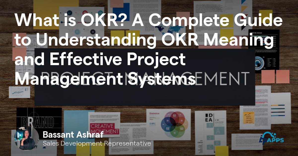 What is OKR? A Complete Guide to Understanding OKR Meaning and Effective Project Management ...